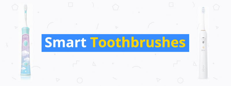 6 Best Smart Toothbrushes of 2018 (Kids and Adults) - 3D Insider